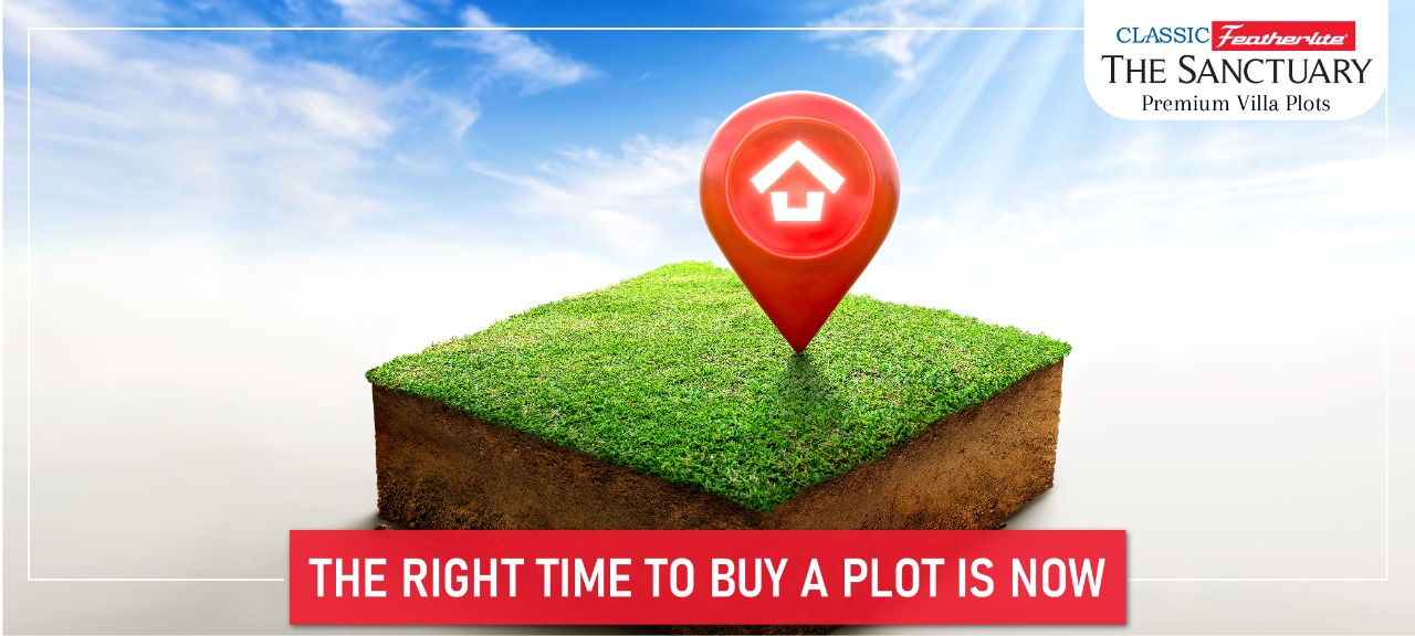 THE RIGHT TIME TO BUY A PLOT IS NOW! - Classicventures Blog